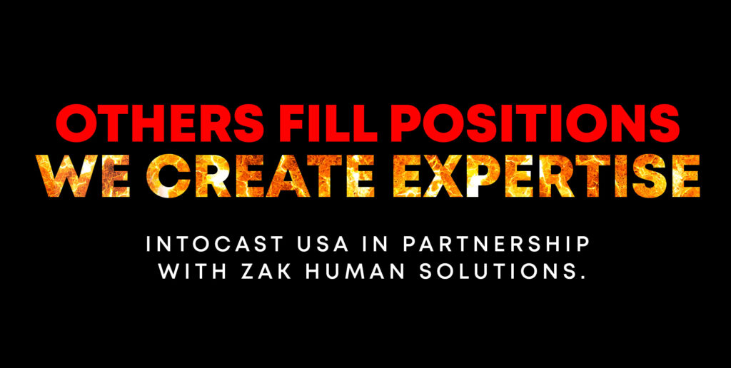 INTOCAST Partners with Zak Human Solutions to Strengthen Workforce for ...